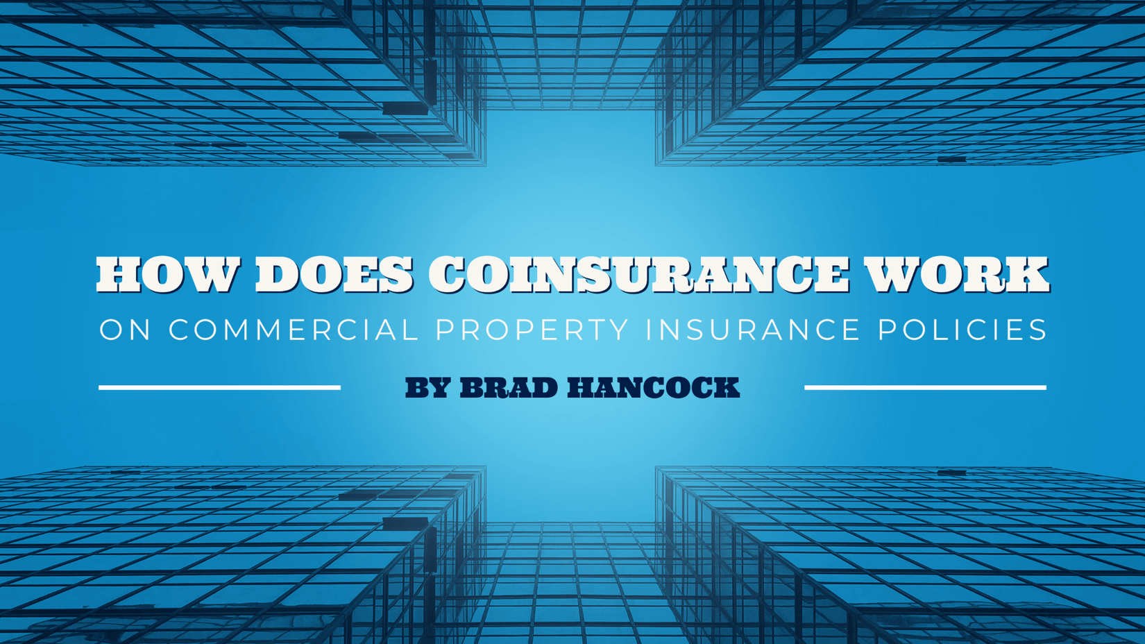 How Does Coinsurance Work On Commercial Property Insurance Policies?