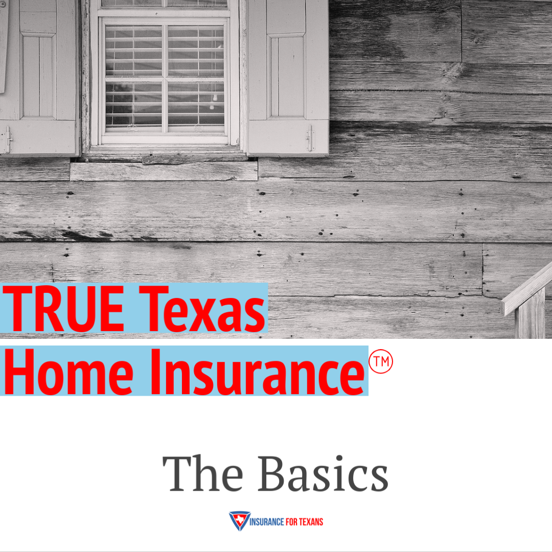 TRUE Texas Home Insurance